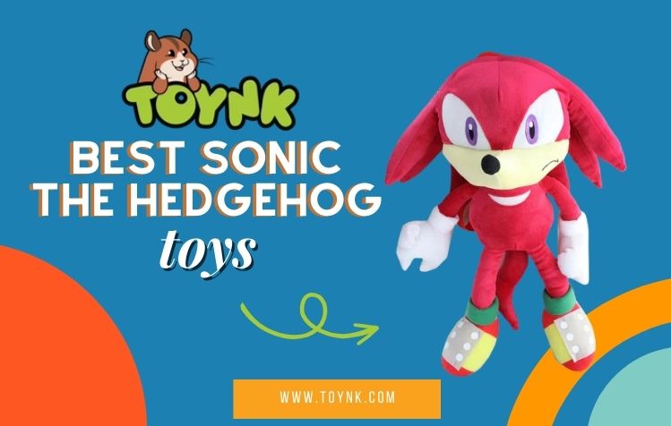 10 Best Sonic Toys (2025) Ultimate Fan Guide