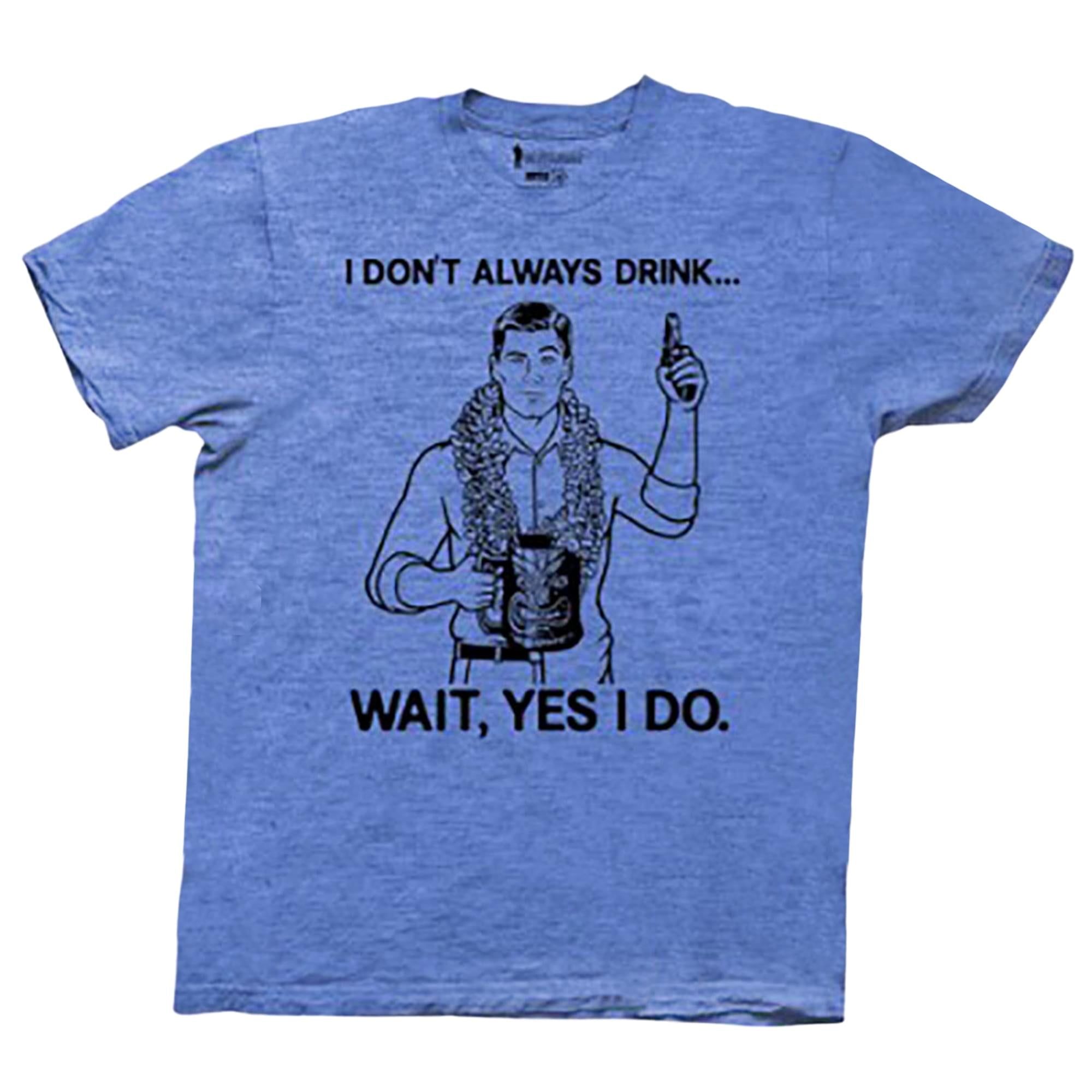 Archer I Don't Always Drink Graphic Tee| Mens | Free Shipping