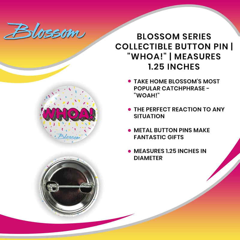 Blossom "Whoa!" Collectible Button Pin | Free Shipping