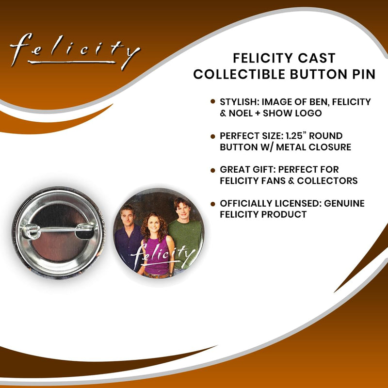 Felicity Cast Collectible Button Pin | Free Shipping