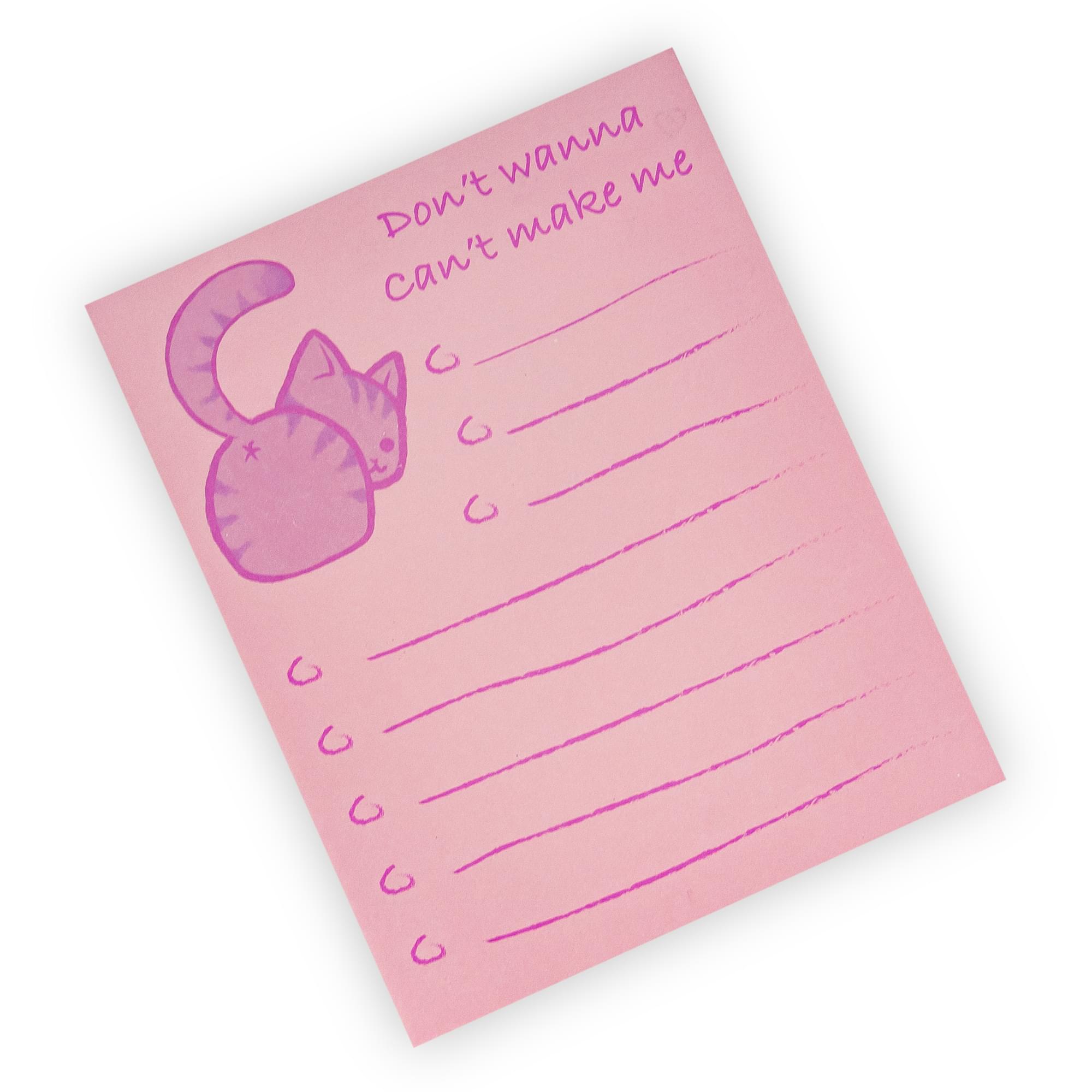 Don't Wanna, Can't Make Me Cat Sticky Notes | Free Shipping